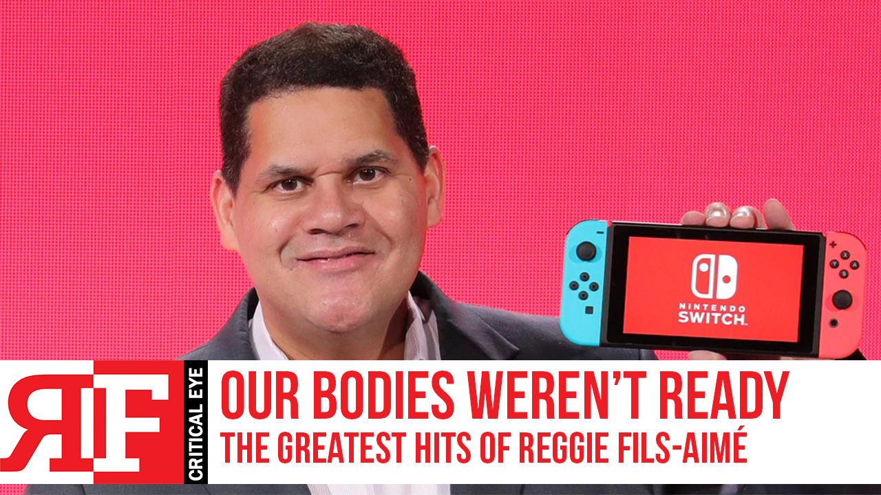 Our Bodies Weren't Ready - The Greatest Hits of Reggie Fils-Aimé