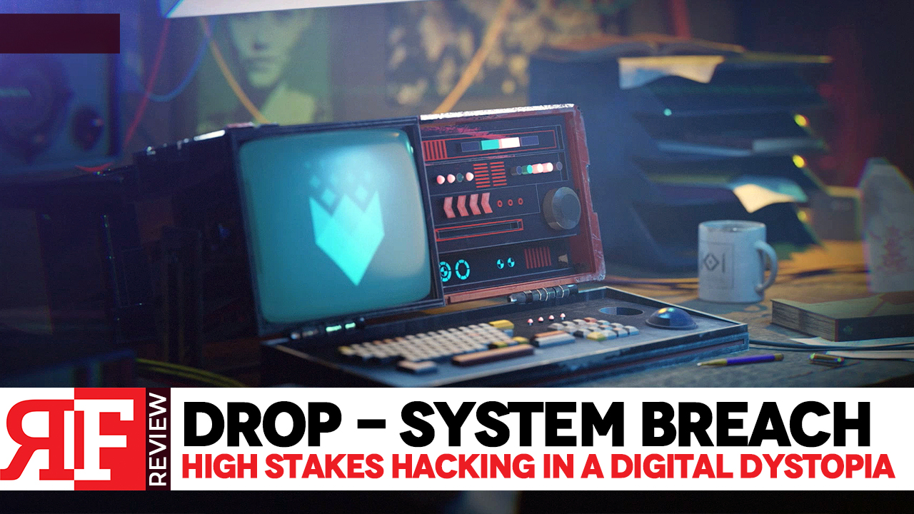 Drop - System Breach ~ High Stakes Hacking in a Digital Dystopia - The ...